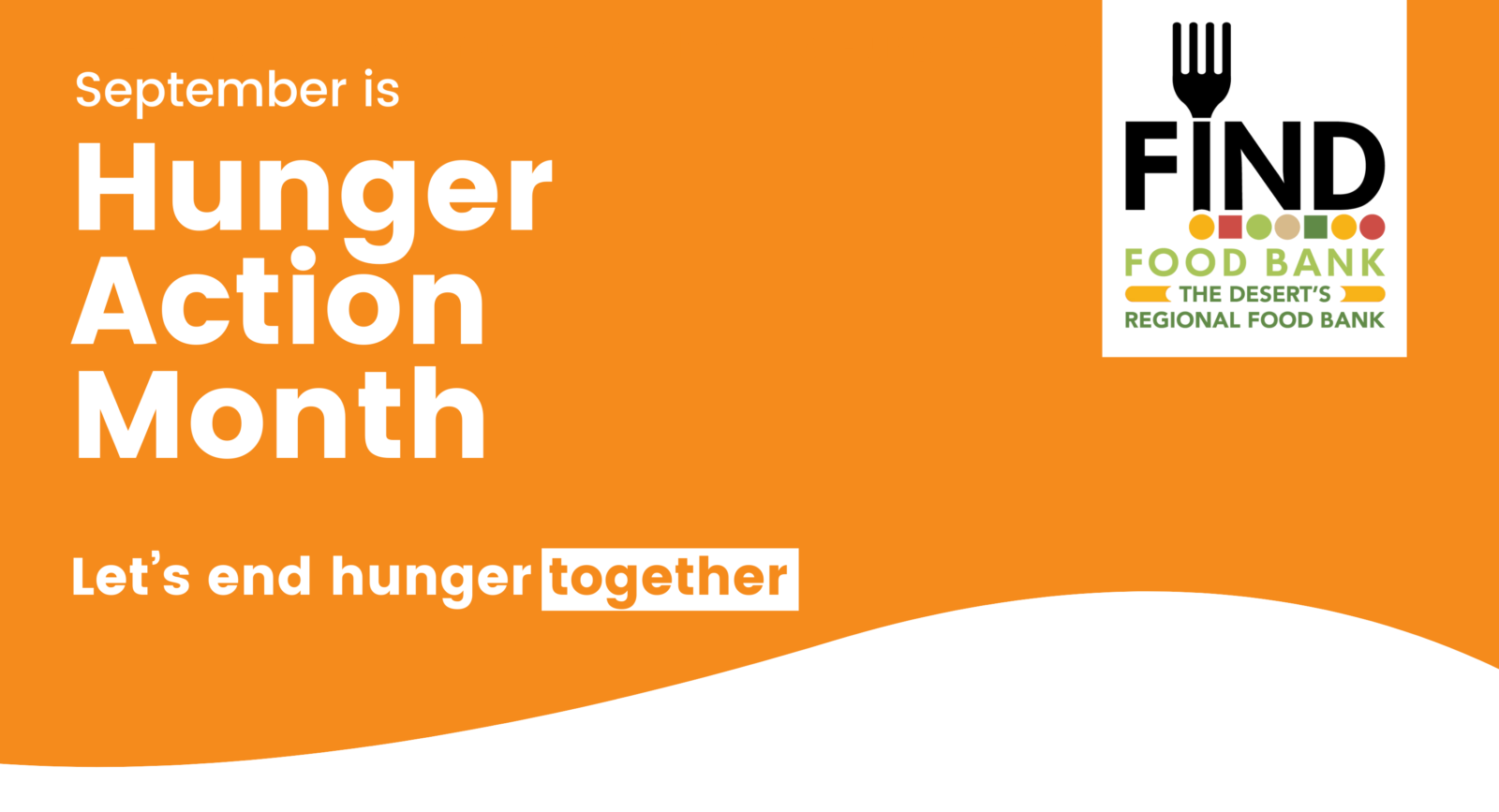 Hunger Action Month, FIND Food Bank, Help with Food Coachella